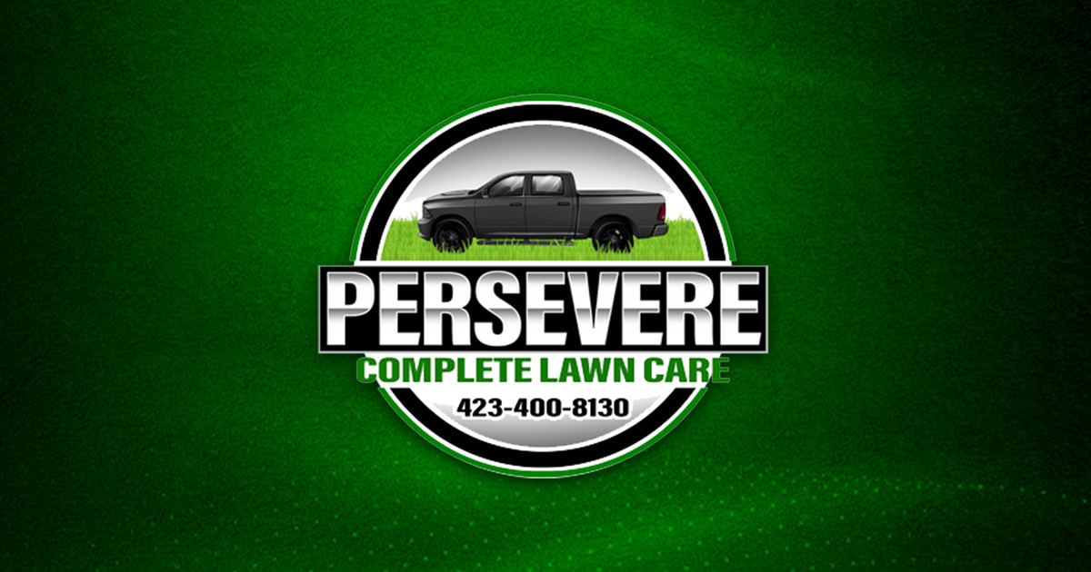 Persevere Complete Lawn Care